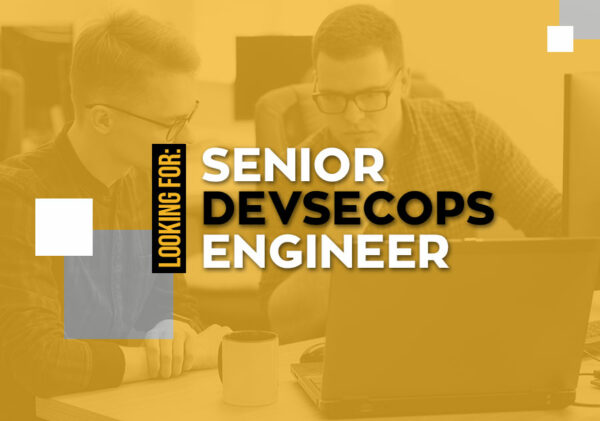 Looking for Senior DevSecOps Engineer - Talent Hunter | IT & Telecom ...