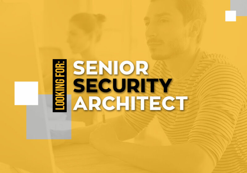 Looking for Senior Security Architect - Talent Hunter | IT & Telecom ...